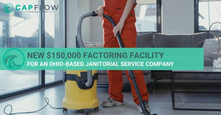 $150,000 Factoring Facility for Ohio Janitorial Services Company